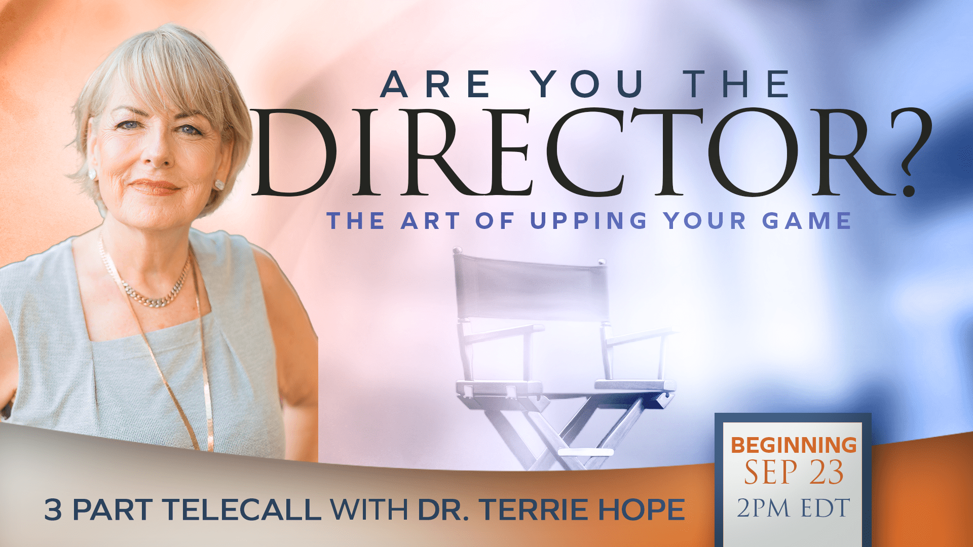 Are You The Director Program - Dr Terrie Hope | Access Your Brilliance